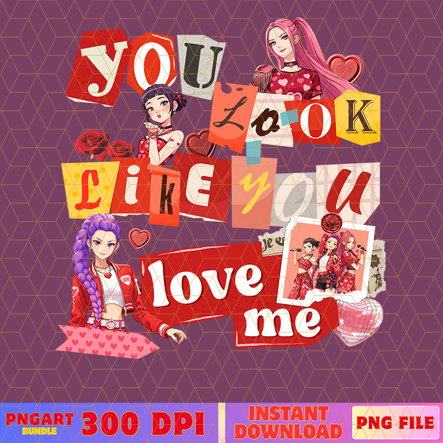 You Look Like You Love Me Png, Kpop Huntrix Valentine Png – PNG BUNDLE